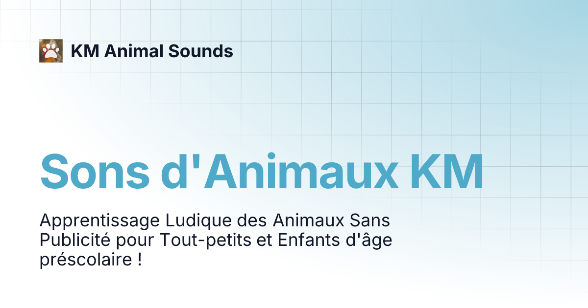 Sons d'Animaux KM | KM Animal Sounds